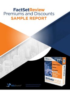 FactSet Review Premiums and Discounts - Sample - ValuSource